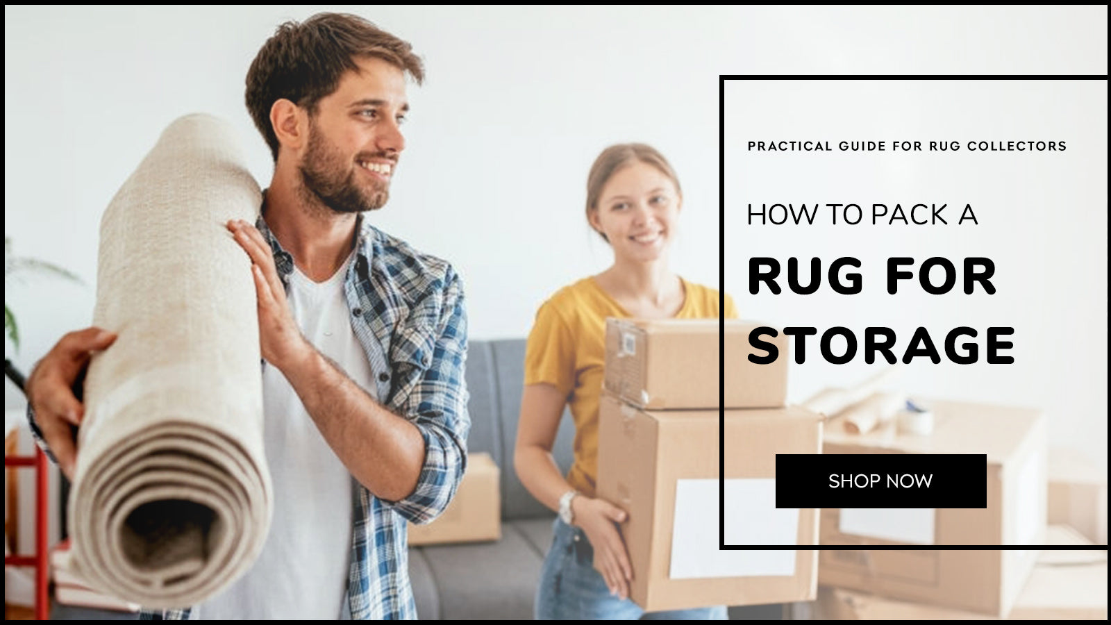 How to Pack Wool Rugs for Storage | RugKnots